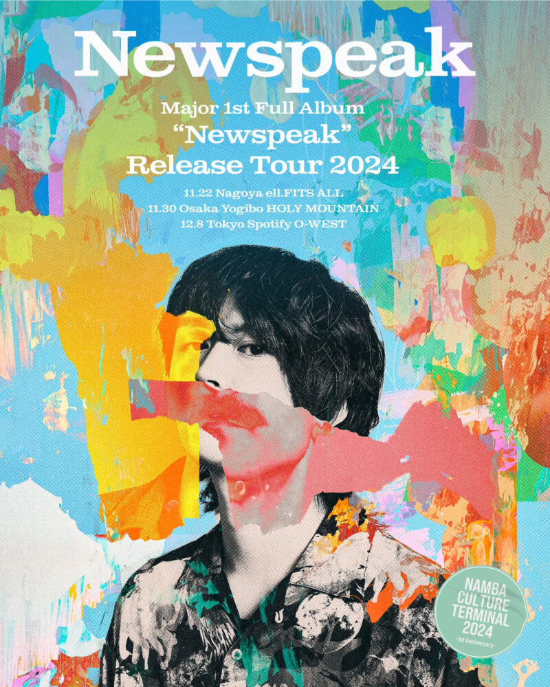 Major 1st Full Album “Newspeak” Release Tour 2024 -OSAKA- ～Namba Culture Terminal -1st ...